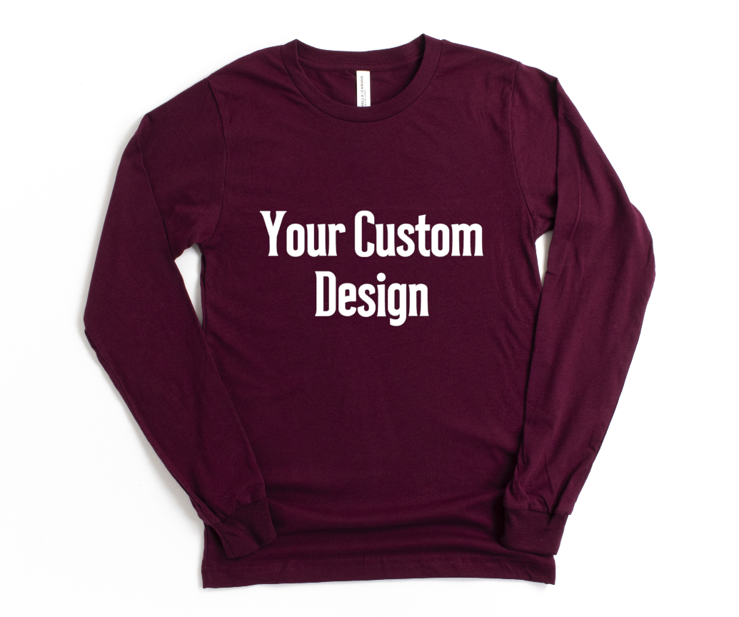 Custom Long Sleeve T-Shirt Design - Misc. or Custom Designs, All Sizes ...